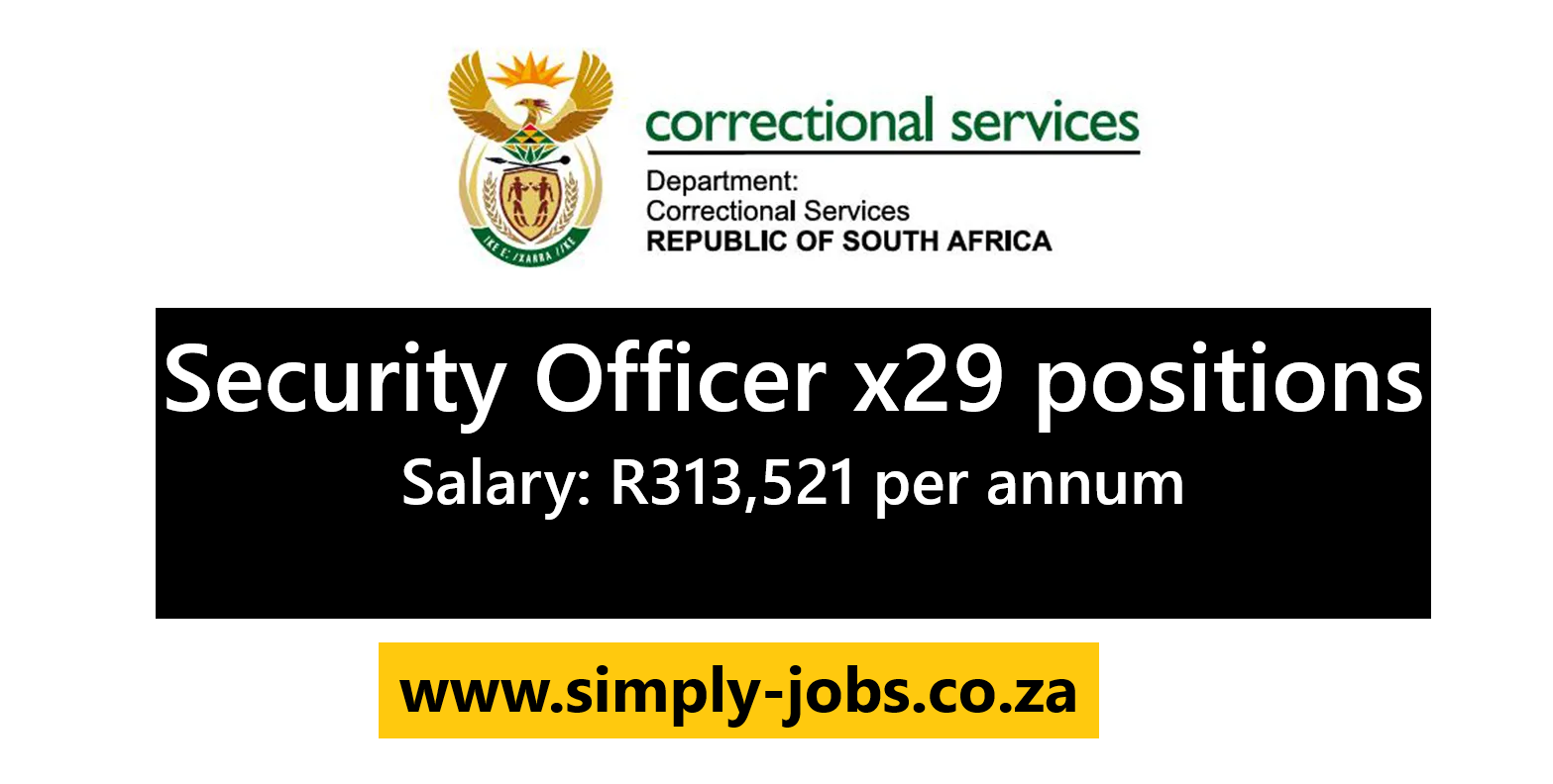 Security Officer (x29 Posts) – Department of Correctional Services ...