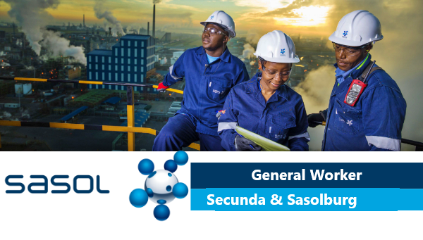 General Worker Jobs at Sasol – Apply Now (Secunda & Sasolburg) - Simply Jobs S.A